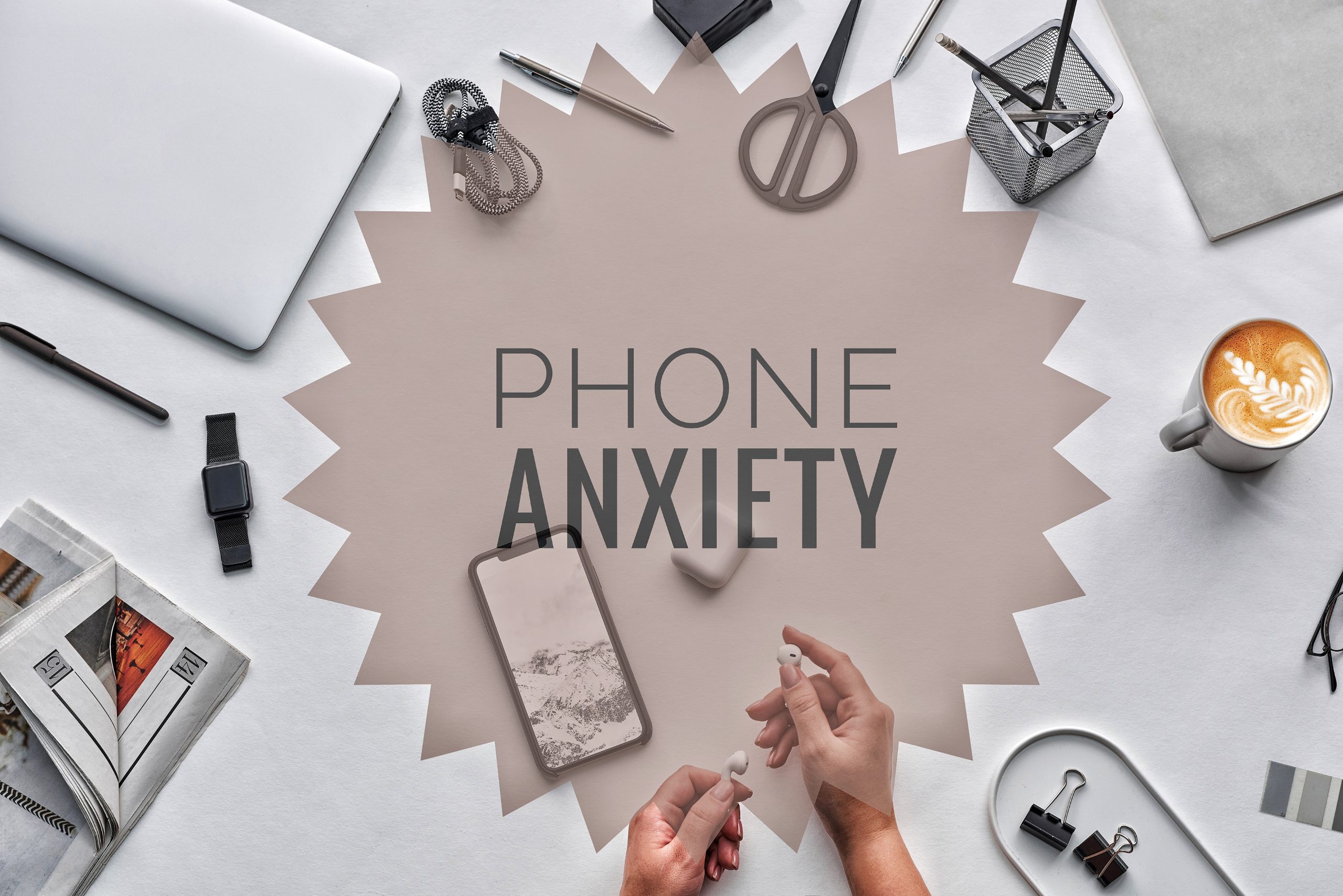 Are You Aware of Phone Anxiety? - The Web Capitals